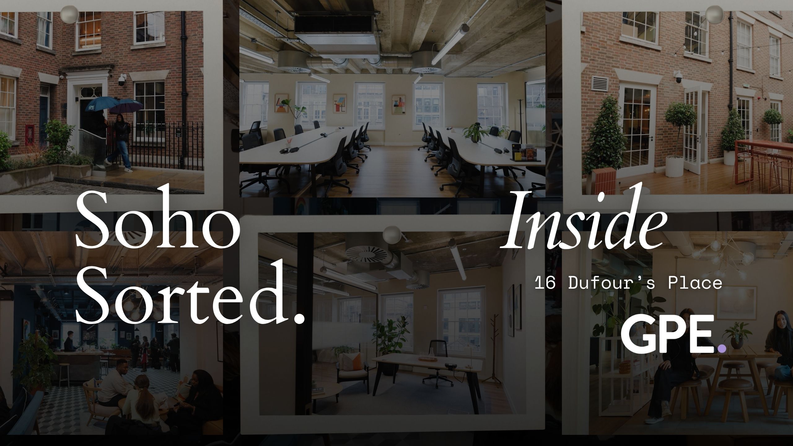 Soho, Sorted: Inside GPE’s hidden West End gem