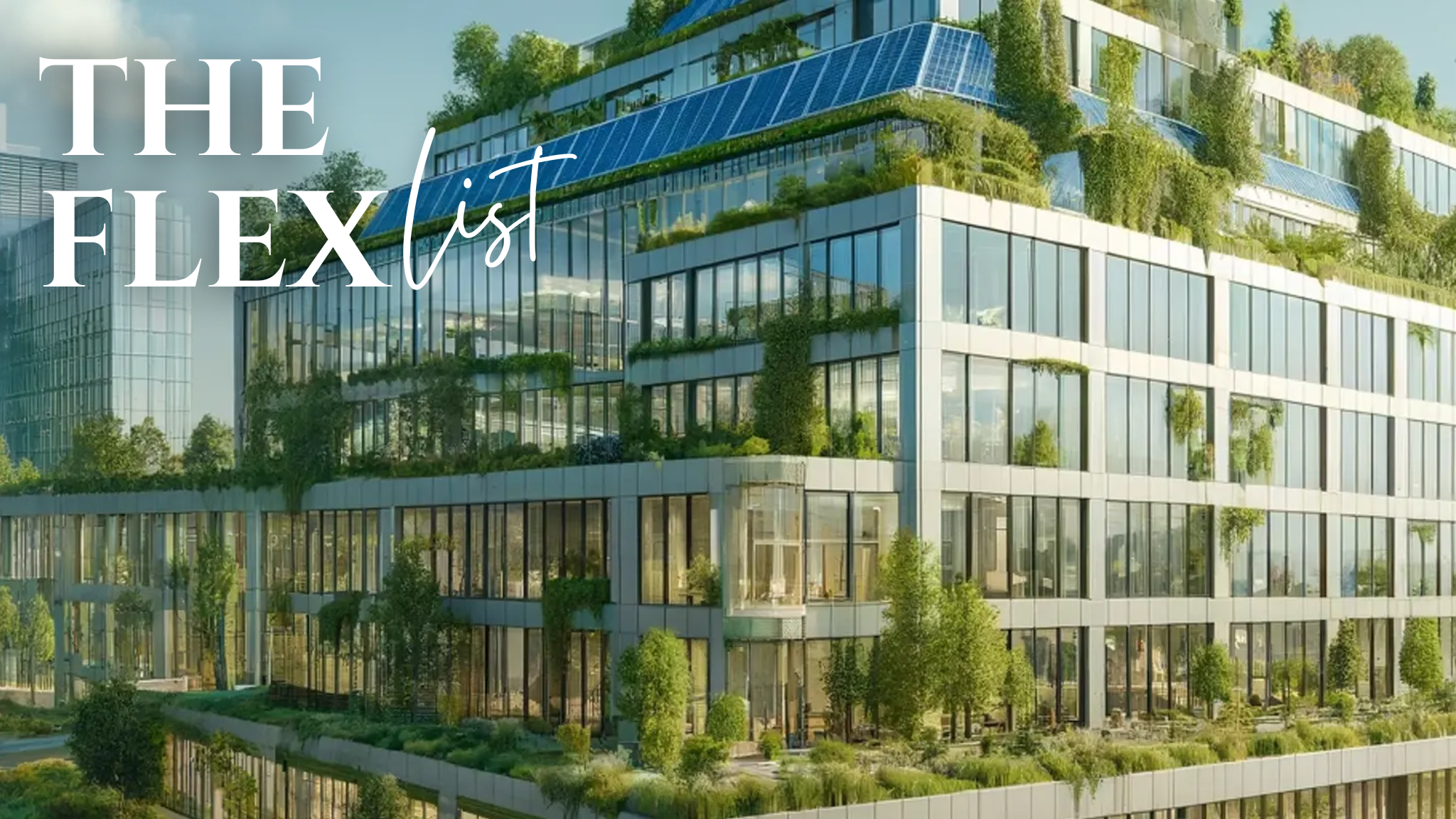 Flex List: Our Top 6 Sustainable Operators